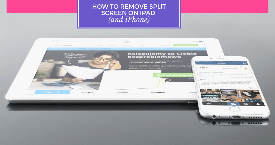 How To Remove Split Screen On IPad and IPhone 